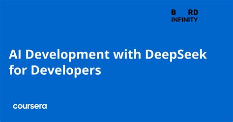Ai Development With Deepseek For Developers Coursera