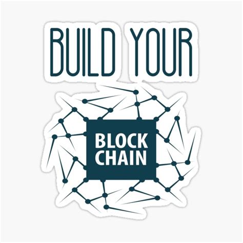 build your blockchain sticker for sale by arinmore redbubble
