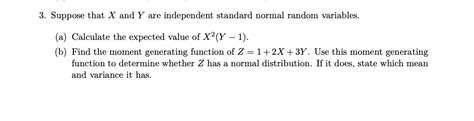 solved 3 suppose that x and y are independent standard