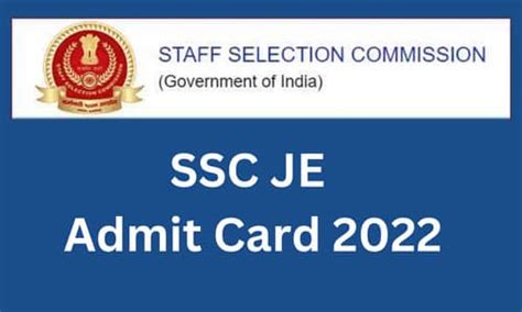 Ssc Je Admit Card 2022 Download Link Out