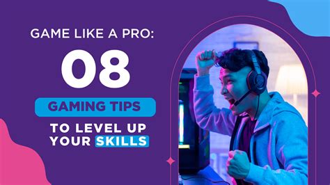game like a pro 8 gaming tips to level up your skills gamestate