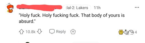 Holy Fuck Holy Fucking Fuck That Body Of Yours Is Absurd R