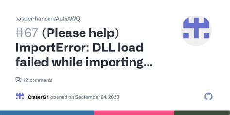Please Help ImportError DLL Load Failed While Importing Awq Inference Engine The Specified