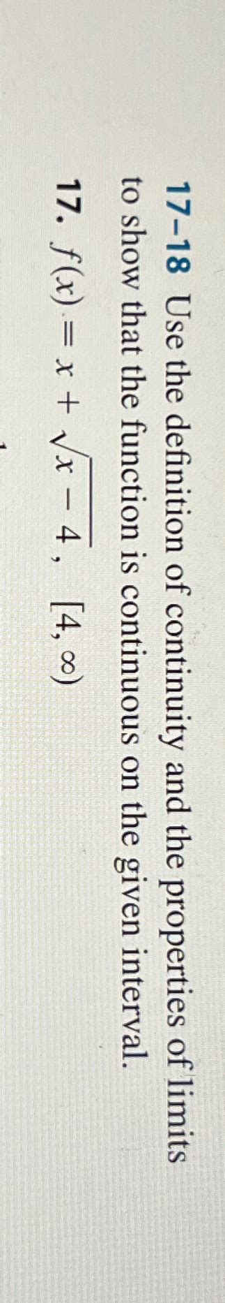 Solved Use The Definition Of Continuity And The Chegg