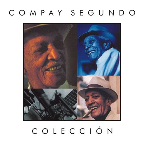 ‎colécción Compay Segundo By Compay Segundo On Apple Music