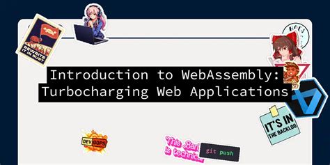 Introduction To Webassembly Turbocharging Web Applications Hemaks