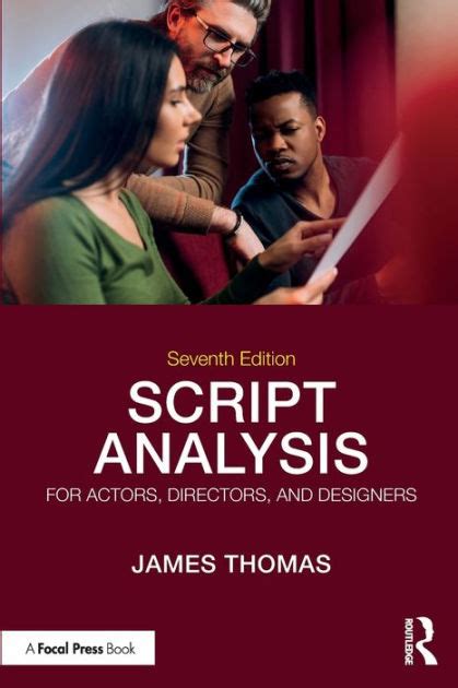 Script Analysis For Actors Directors And Designers By James Thomas Hardcover Barnes And Noble®