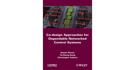Index Co Design Approaches To Dependable Networked Control Systems Book