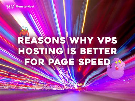 3 Reasons Why Vps Hosting Is Better For Page Speed Monsterhost