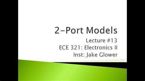 ECE 321 13 2 Port Models YouTube