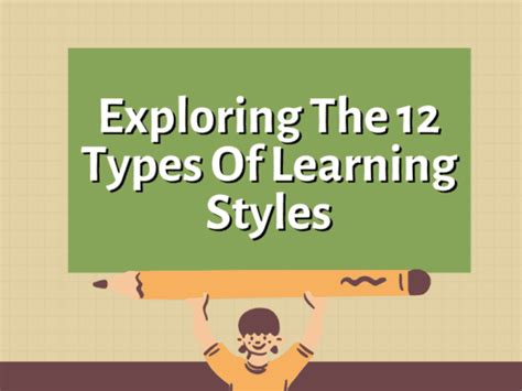 Exploring The 12 Types Of Learning Styles Teaching Expertise