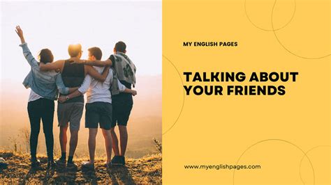 Talking About Friends In English Useful Phrases And Tips With Examples