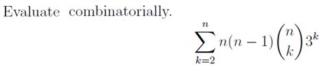 solved evaluate combinatorially n n in n − 1 1 c 3k k