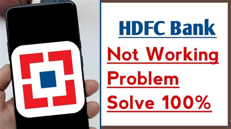 hdfc bank mobile app not working problem solve 100 youtube