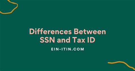 Differences Between SSN And Tax ID Ein Itin Com