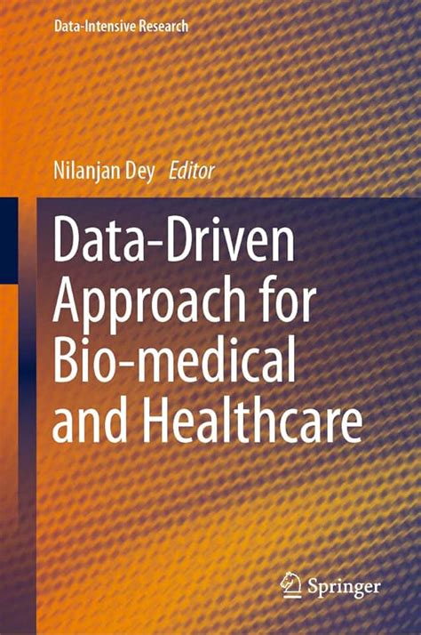 Data Driven Approach For Bio Medical And Healthcare Data Intensive Research Arizona Outlet