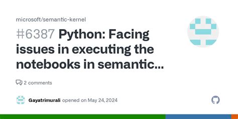 python facing issues in executing the notebooks in semantic kernel