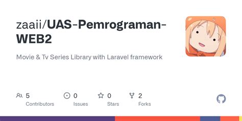 GitHub Zaaii UAS Pemrograman WEB Movie Tv Series Library With Laravel Framework