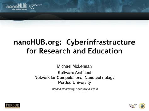 Ppt Nanohub Cyberinfrastructure For Research And Education Powerpoint Presentation Id5867970