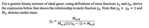 Solved For A Generic Binary Mixture Of Ideal Gases Using Chegg