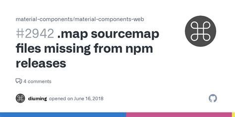 Map Sourcemap Files Missing From Npm Releases Issue Material Components Material