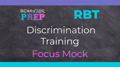 Rbt Discrimination Training Focus Mock Behaviorprep Aba Bcba And Rbt