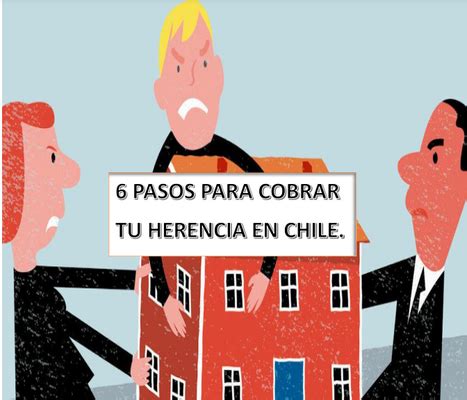 6 Pasos Para Cobrar Tu Herencia Loammi Martinez And Asociados