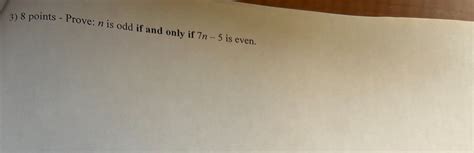Solved Points Prove N Is Odd If And Only If N Is Chegg