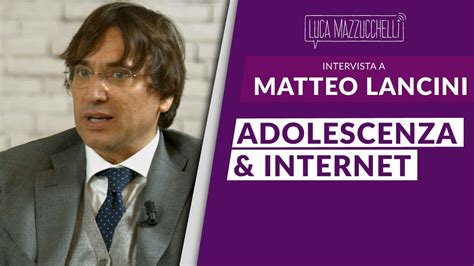 Adolescenza E Internet Matteo Lancini Interviste 32 Youtube