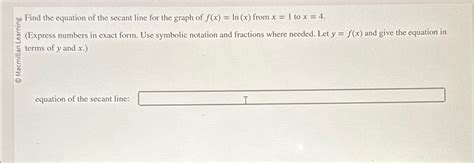Solved and Find the equation of the secant line for the | Chegg.com