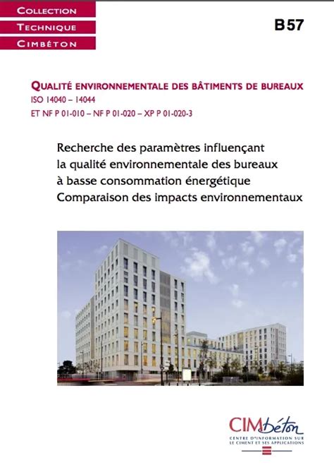 B57 Qualité Environnementale Des Bâtiments De Bureaux Infociments