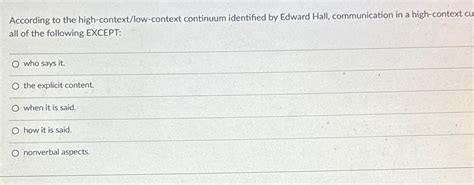 Solved According To The High Contextlow Context Continuum