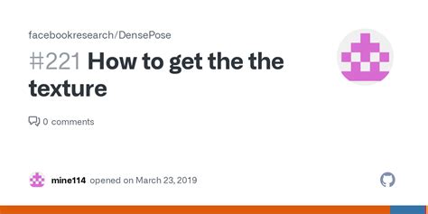 How To Get The The Texture · Issue 221 · Facebookresearchdensepose