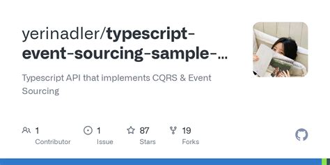 Github Yerinadlertypescript Event Sourcing Sample App Typescript Api That Implements Cqrs