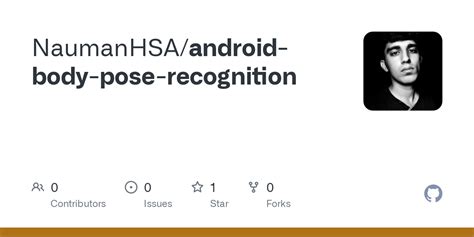 Github Naumanhsaandroid Body Pose Recognition