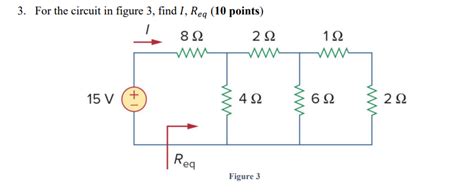 solved 3 for the circuit in figure 3 find i req 10