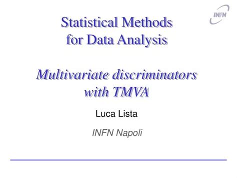 PPT Statistical Methods For Data Analysis Multivariate Discriminators With TMVA PowerPoint