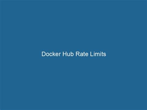 Docker Hub Rate Limits Dockerpros