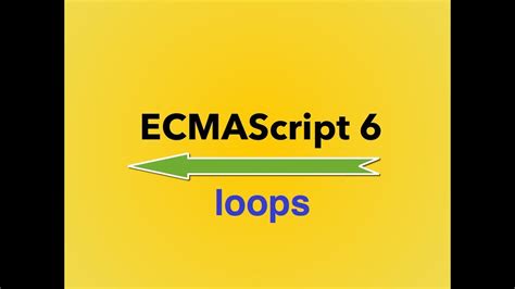 11 Es6 Loops Youtube