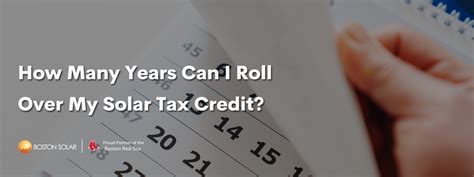 How Many Years Can I Roll Over My Solar Tax Credit Boston Solar