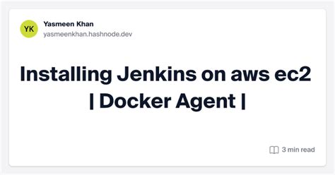 Yasmeen Khan On Linkedin Installing Jenkins On Aws Ec2 Docker Agent