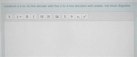 solved construct a 4 to 16 line decoder with five