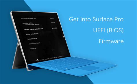 Methods To Get Into Surface Pro UEFI BIOS Firmware