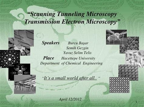 Ppt “ Scanning Tunneling Microscopy Transmission Electron Microscopy” Powerpoint Presentation