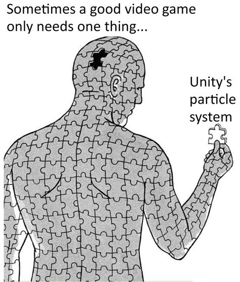 A Meme About Unity S Particle System R DaniDev