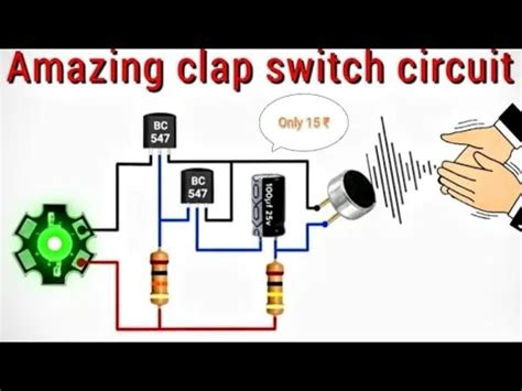 How To Make Clap Switch Science Project Amazing Clap Switch Circuit YouTube