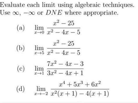 Solved Evaluate Each Limit Using Algebraic Techniques Use Chegg