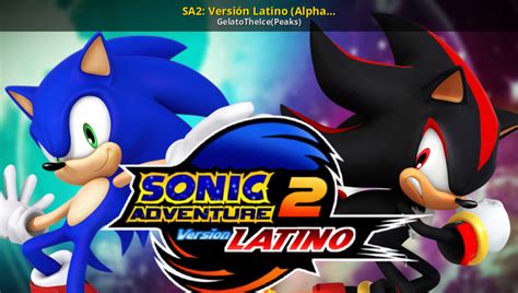 SA2: Versión Latino (Alpha Hero) Mod for Sonic Adventure 2 | SA2 Mods