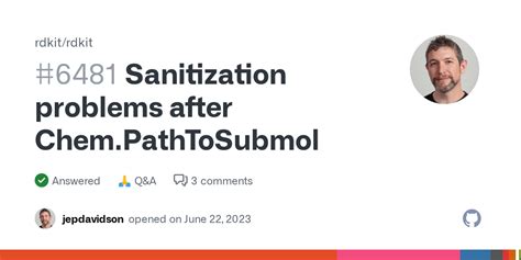 Sanitization Problems After Chem PathToSubmol Rdkit Rdkit Discussion GitHub