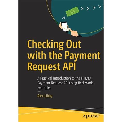Checking Out With The Payment Request Api A Practical Introduction To
